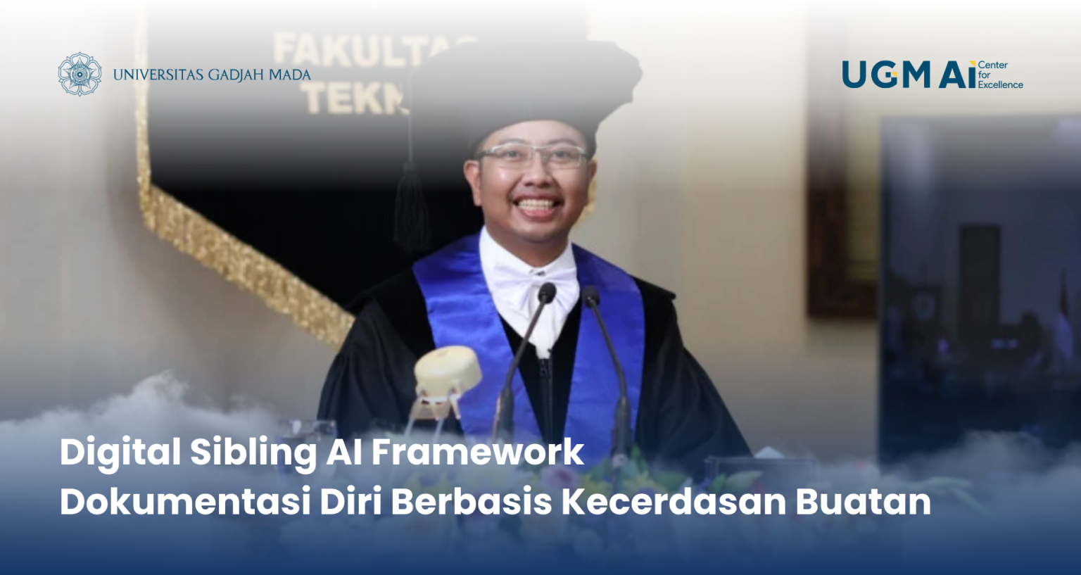 Digital Sibling AI Framework – Universitas Gadjah Mada